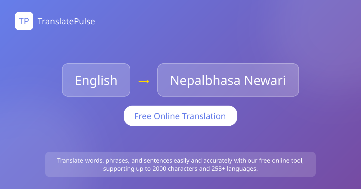 English to Nepalbhasa Newari Translator | TranslatePulse