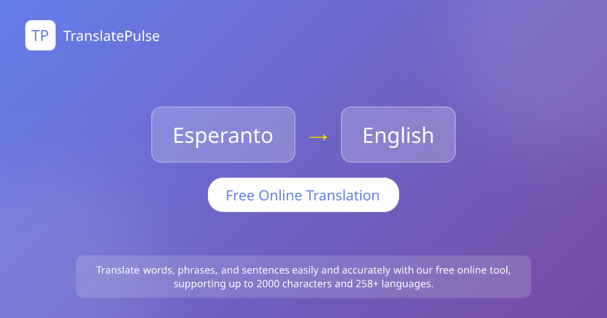 Esperanto to English Translator | TranslatePulse